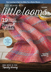Little Looms - Magazine for Rigid Heddle and other small looms – LoftyFiber
